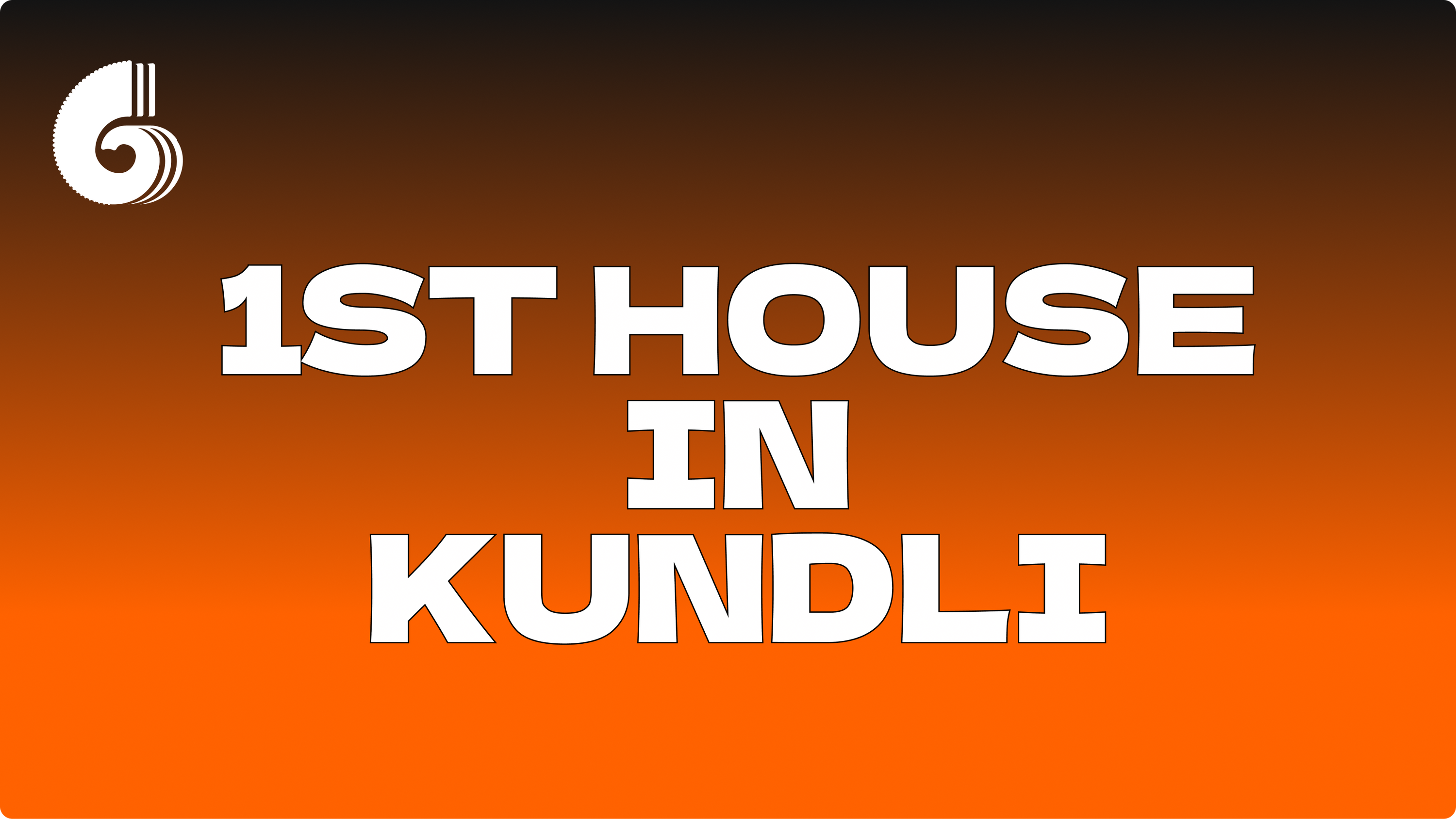 The 1st House in Kundli: Understanding Yourself Through Vedic Astrolog ...