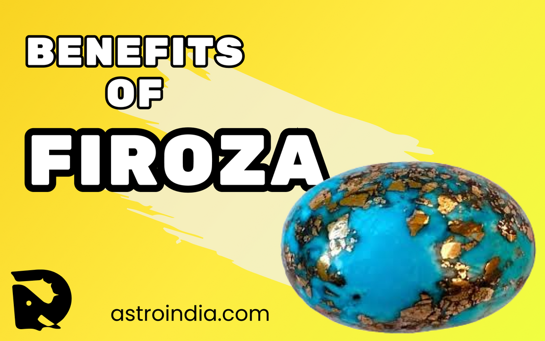 Benefits of Firoza: Buy Natural Firoza Stones – Kundli.com