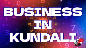 Business in Kundali: How to Check Business or Job in Astrology ...